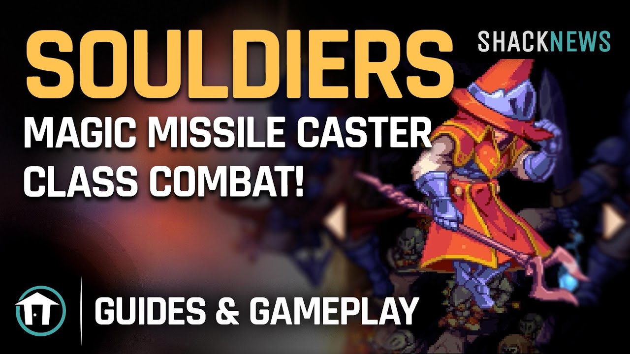 Souldiers - Magic Missile Caster Class Combat! - YouTube