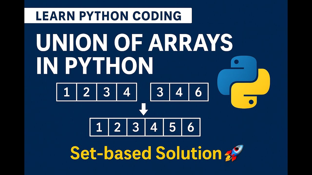 Find Union of Two Arrays in Python | Set-based Solution - YouTube