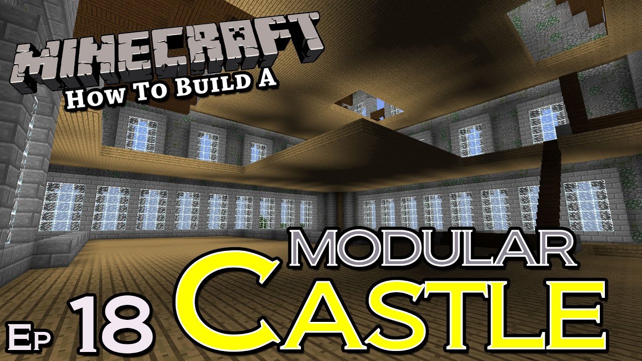 Modular Castle :: How To Build :: E18 :: Minecraft :: Z One N Only ...