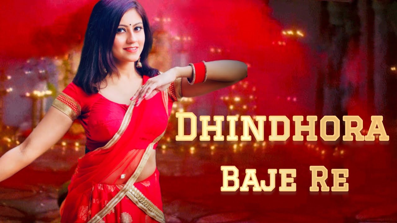 Dhindhora Baje Re | Dance Cover | Dance With Sharmistha Choreography ...