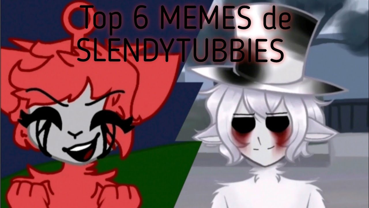 Top 6 MEMES de SLENDYTUBBIES - YouTube