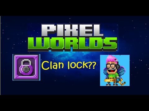 Pixel Worlds | Clan lock??? - YouTube