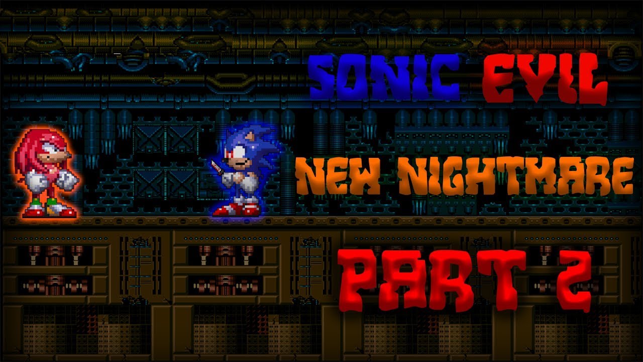 Sonic evil new nightmare - Alpha part 2 Knuckles - YouTube