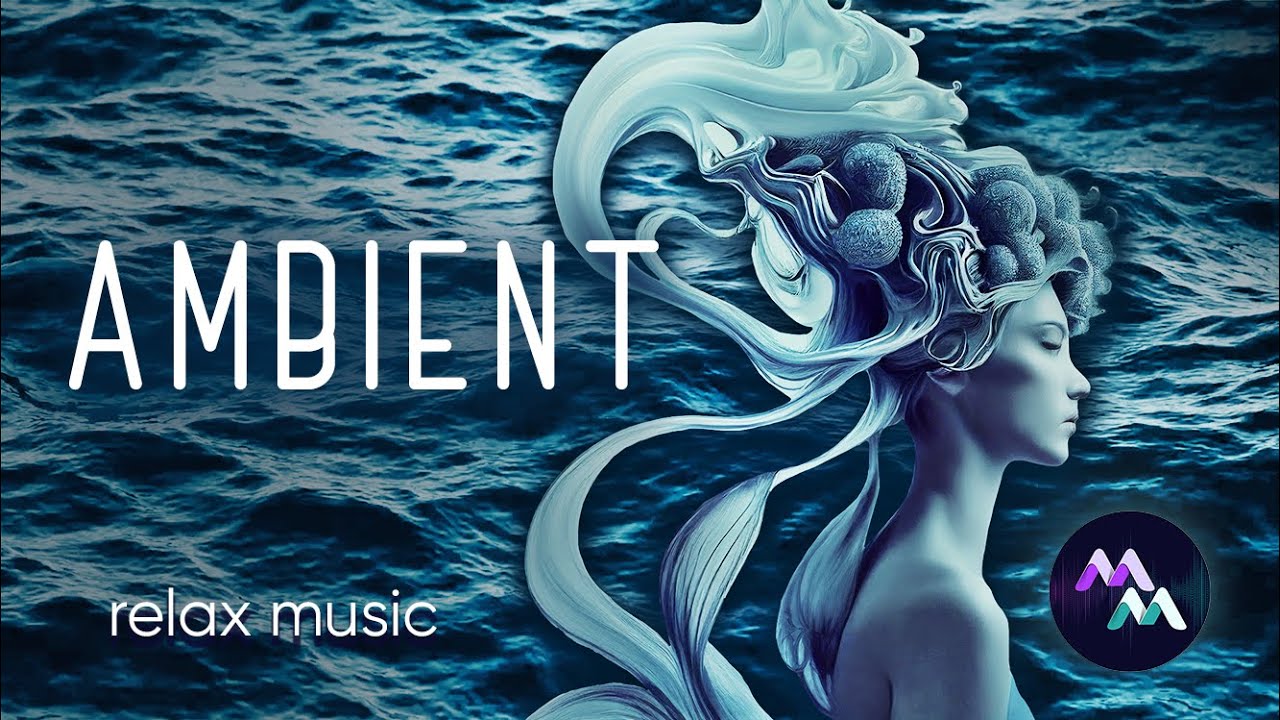 AMBIENT CHILLOUT Relax & Lounge Mix | Meditation & Zen | Background ...