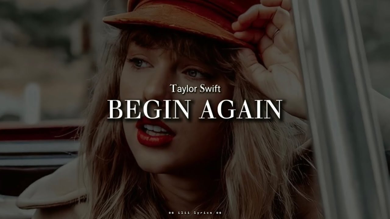 Taylor Swift - Begin Again (Taylor's version) | (Lyrics & sub. español ...