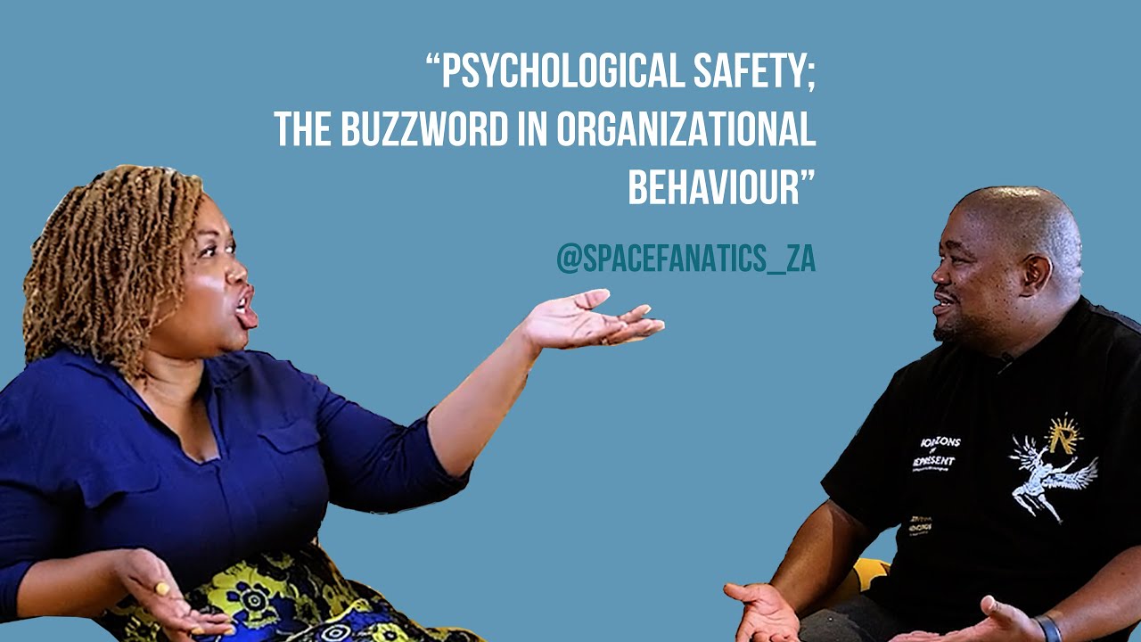 In Episode 4 | psychological safety - the latest buzz word in workplace ...