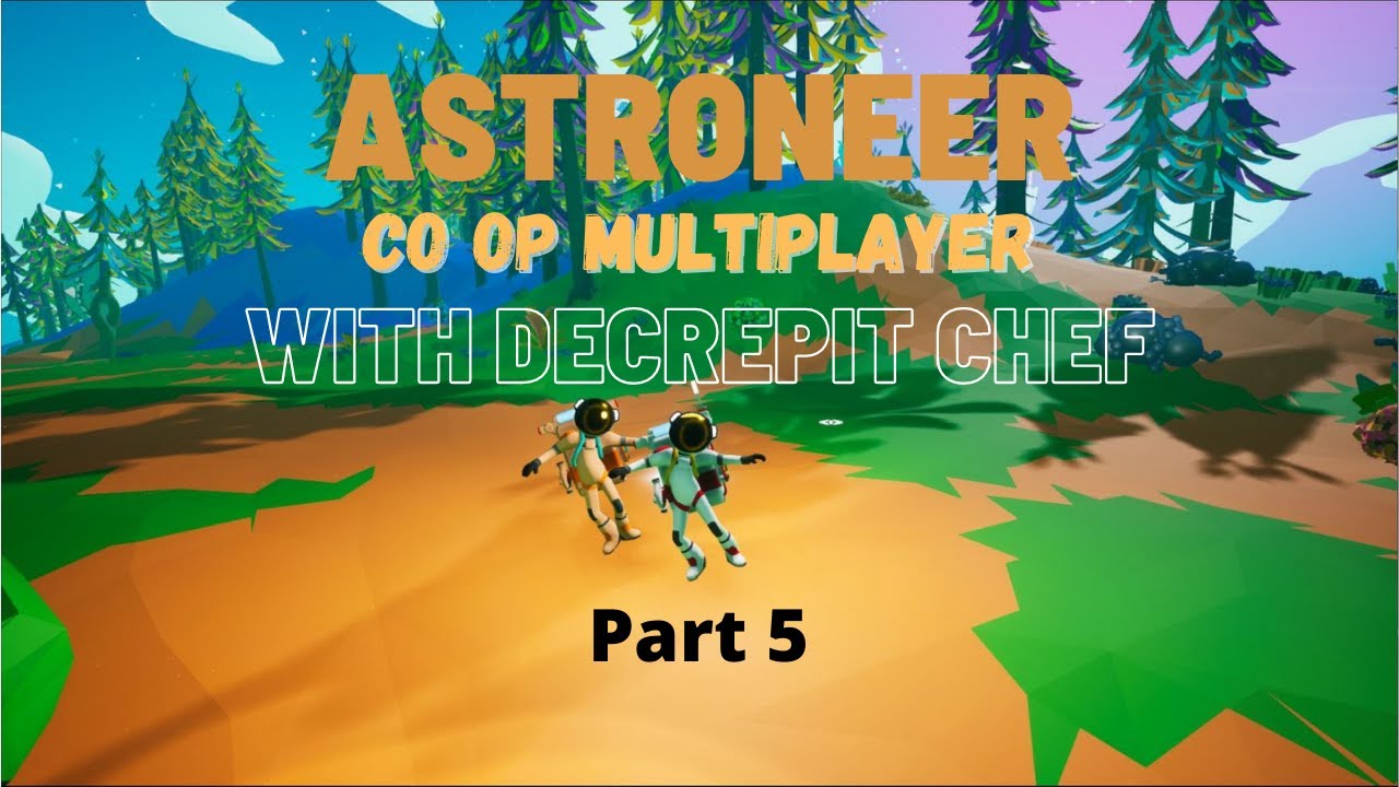 Astroneer | Multiplayer Co op New Map New Game - YouTube