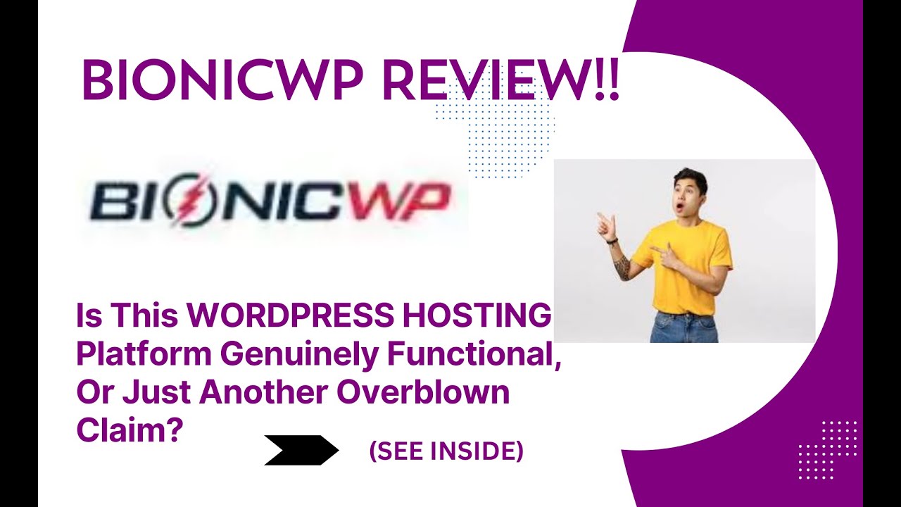 BIONICWP REVIEW- Is This WORDPRESS HOSTING Platform Genuinely Functional, Or Just Another ...