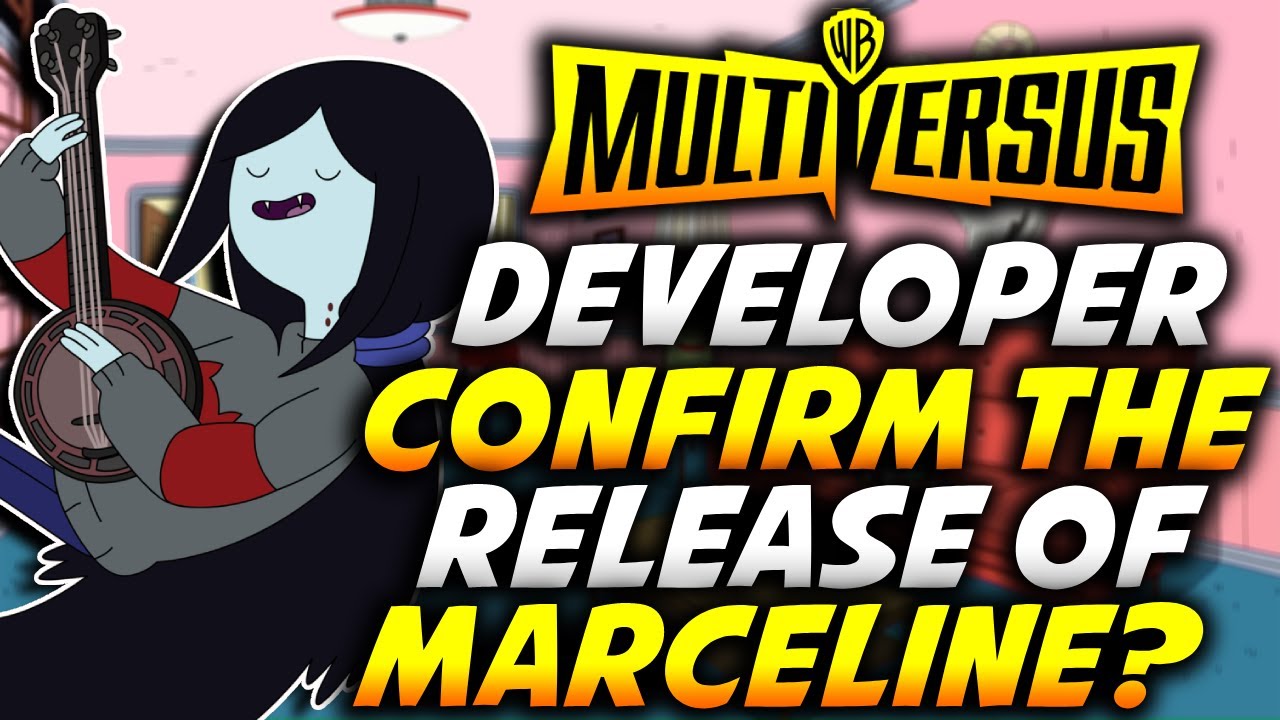 MultiVersus Developer CONFIRMS The Release Of Marceline? A New ...