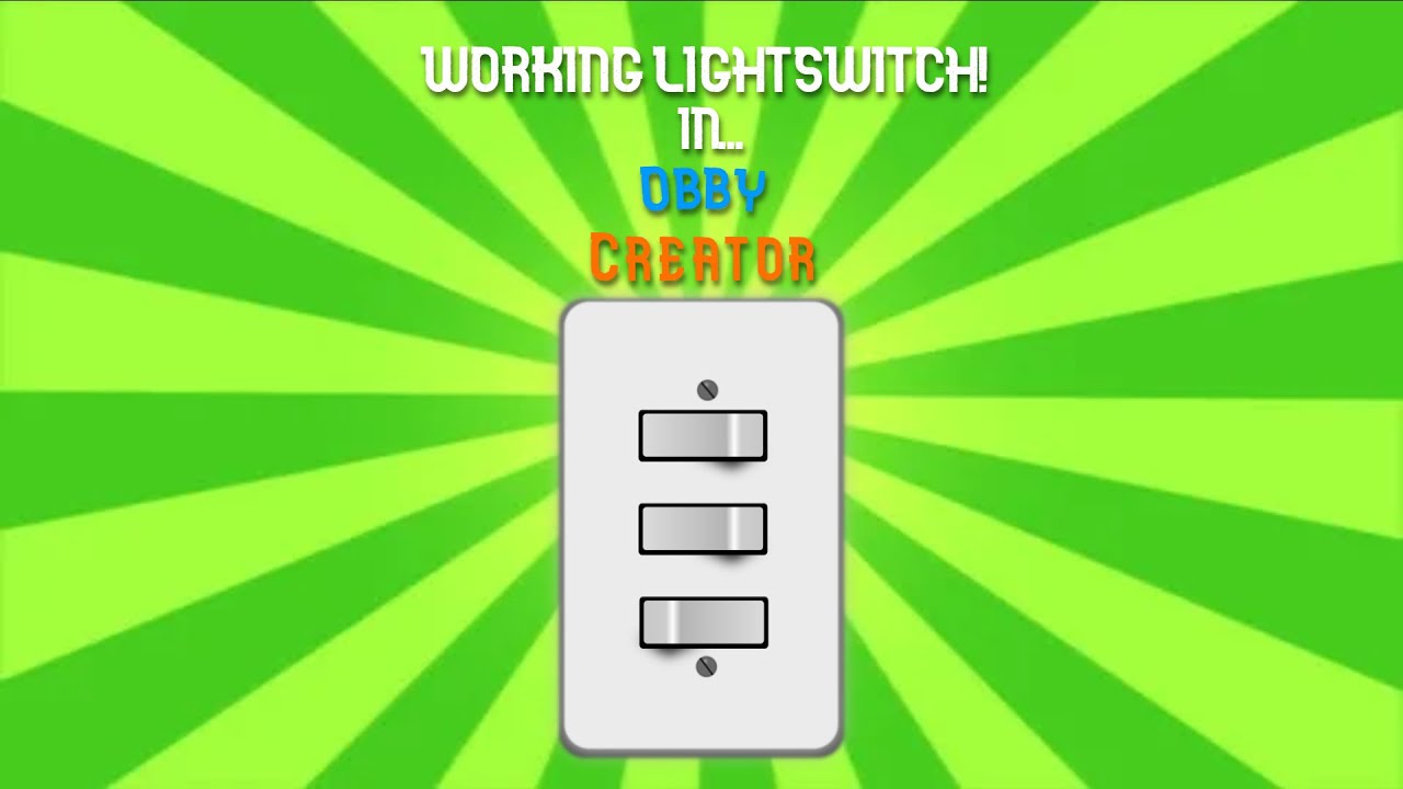 How to make a working light switch in Obby Creator! - YouTube