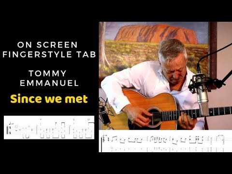 (Tommy Emmanuel) Since We Met | TAB - YouTube