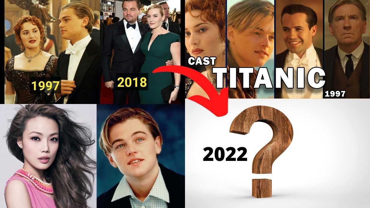 TITANIC CAST THEN Vs NOW | TITANIC CAST (1997 & 2022) | TITANIC MOVIE ...