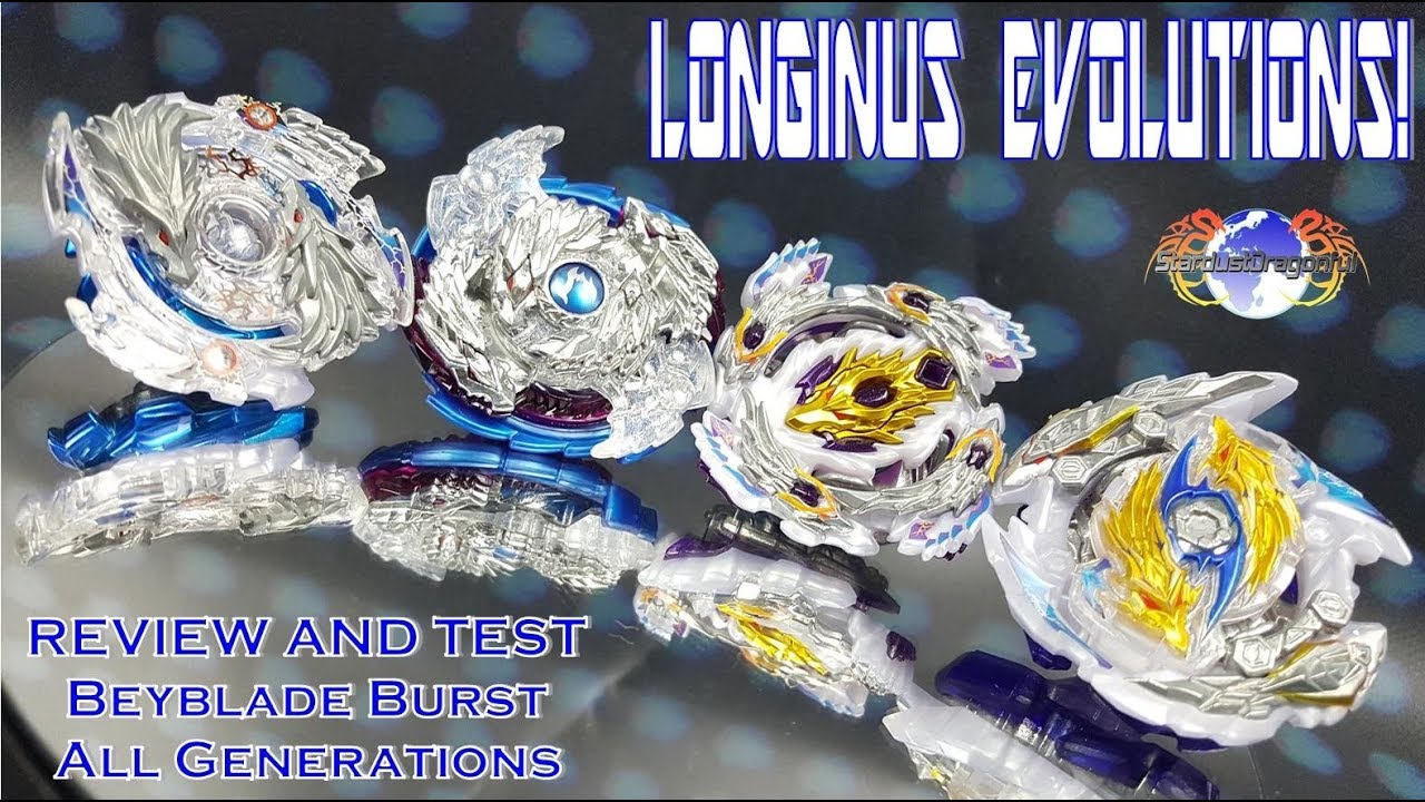 Longinus Evolutions! Beyblade Burst All Generations! Review Takara Tomy ...