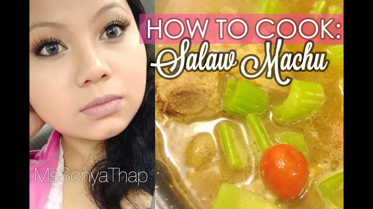HOW TO COOK: SALAW MACHU!!! (Khmer sour soup) - YouTube