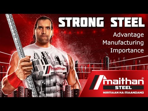 Advantage, Manufacturing and Importance of TMT Steel Bar - Maithan ...