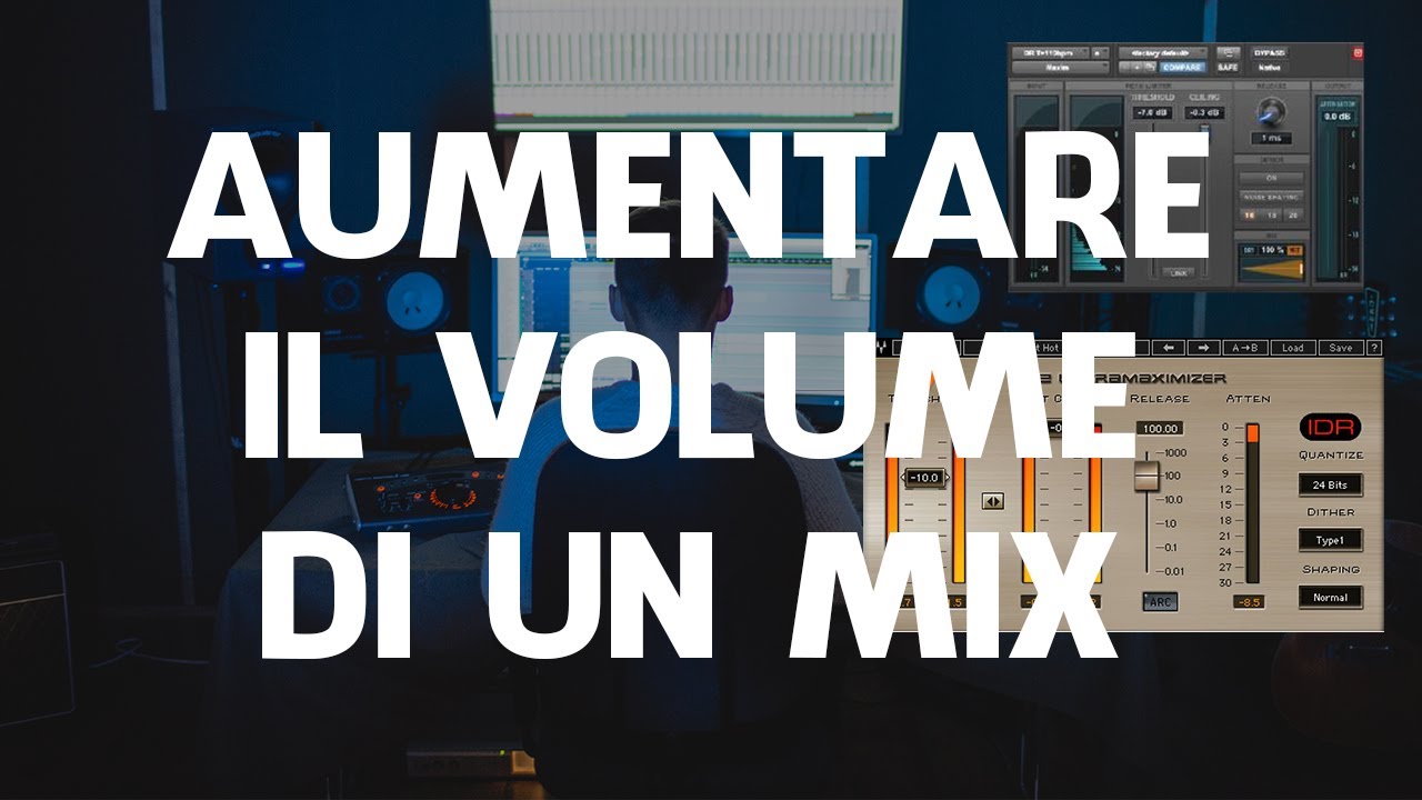 Come Aumentare il VOLUME di un MIX (Limiter, Brickwall, Maximizer ...