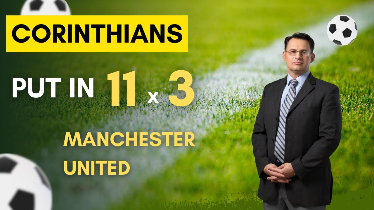 HISTORIC victory of Corinthians over Manchester United. - YouTube