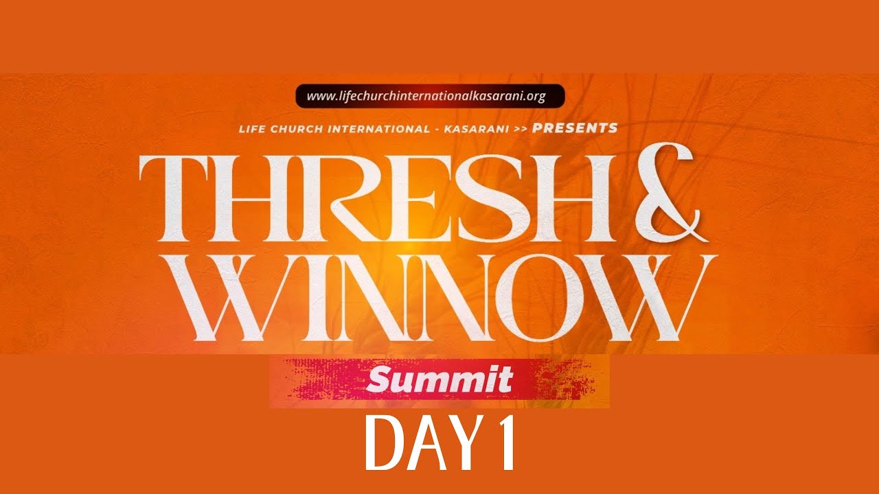 THRESH AND WINNOW|| DAY ONE - YouTube