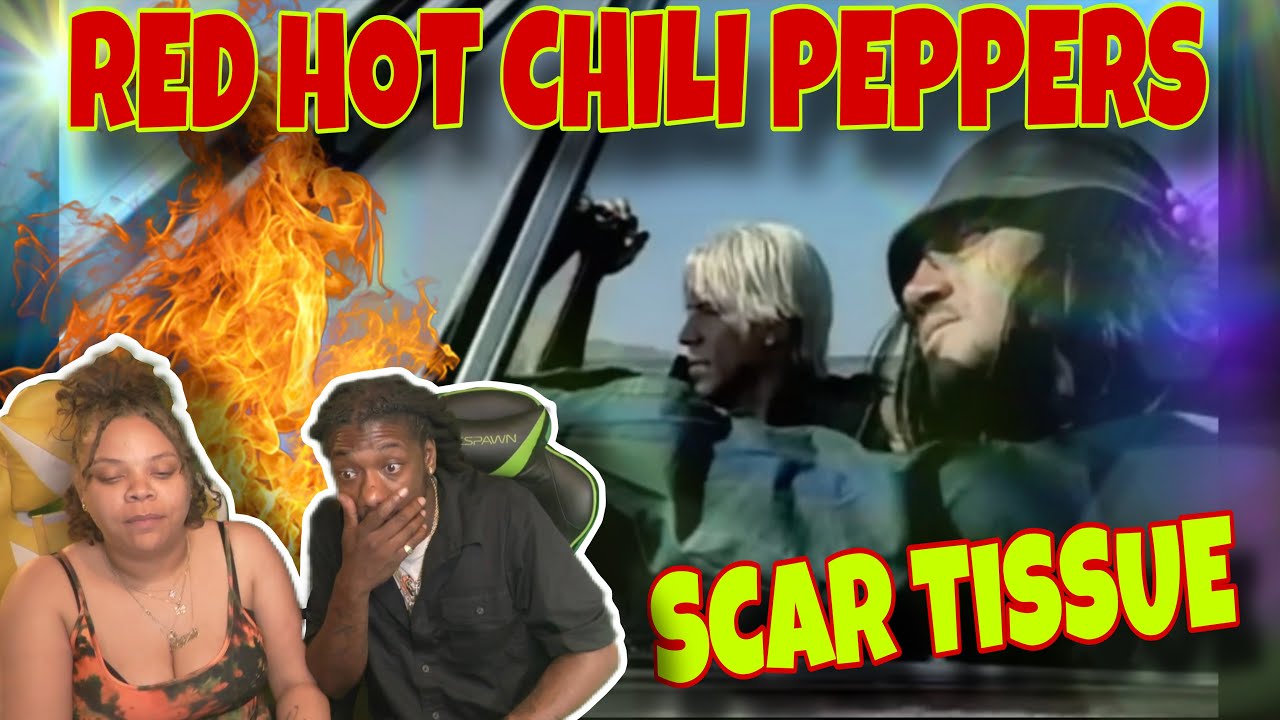 FIRST TIME HEARING Red Hot Chili Peppers - Scar Tissue REACTION - YouTube