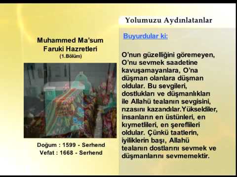 MUHAMMED MASUM FARUKI HAZRETLERİ 1 (YOLUMUZU AYDINLATANLAR)