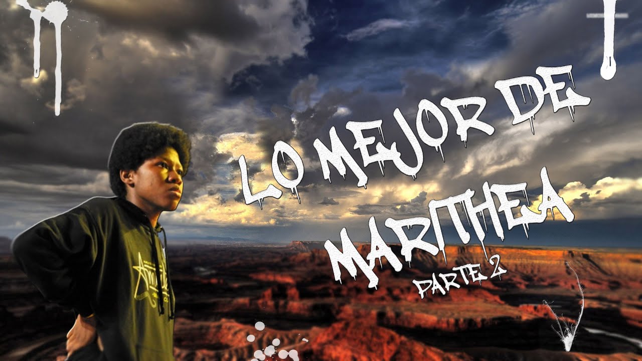LO MEJOR DE MARITHEA (Parte 2)... - YouTube
