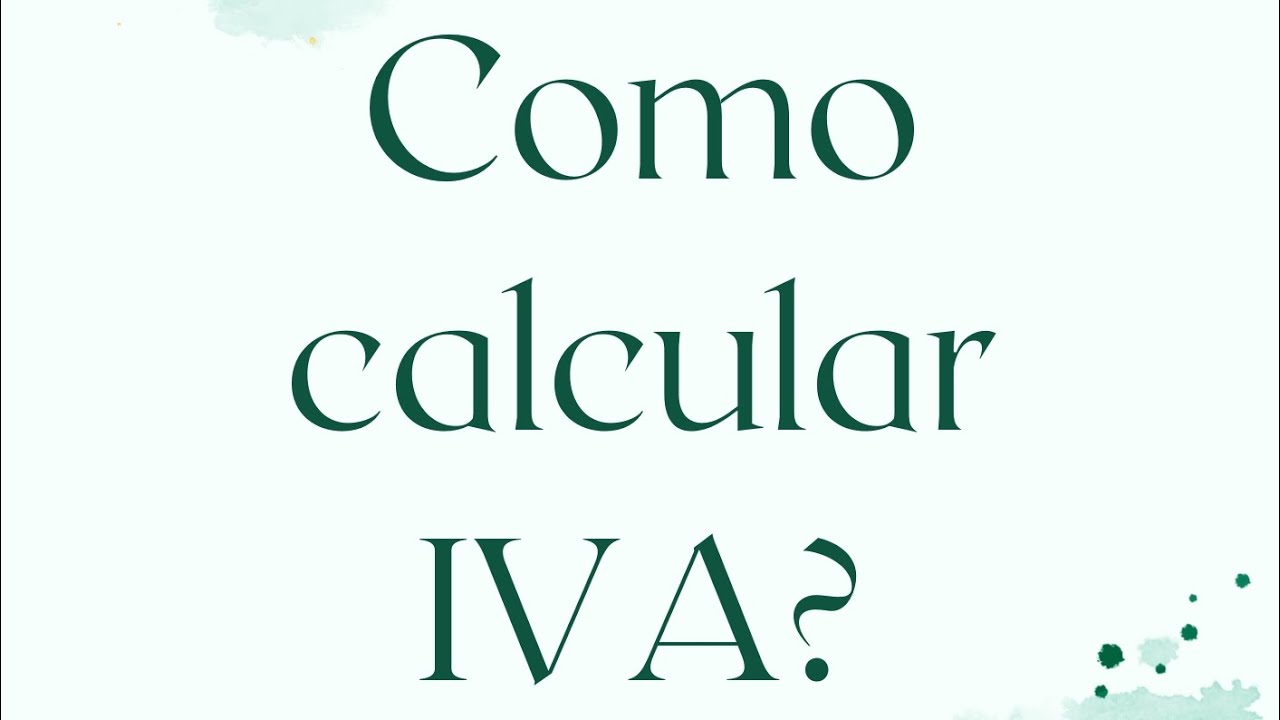 como calcular IVA? Contabilidad 1 - YouTube