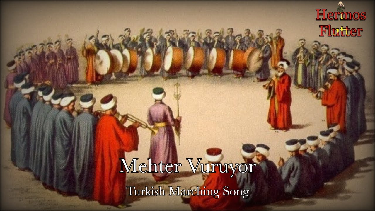 Turkish Marching Song - The Janissary Band is Beating / Mehter Vuruyor ...