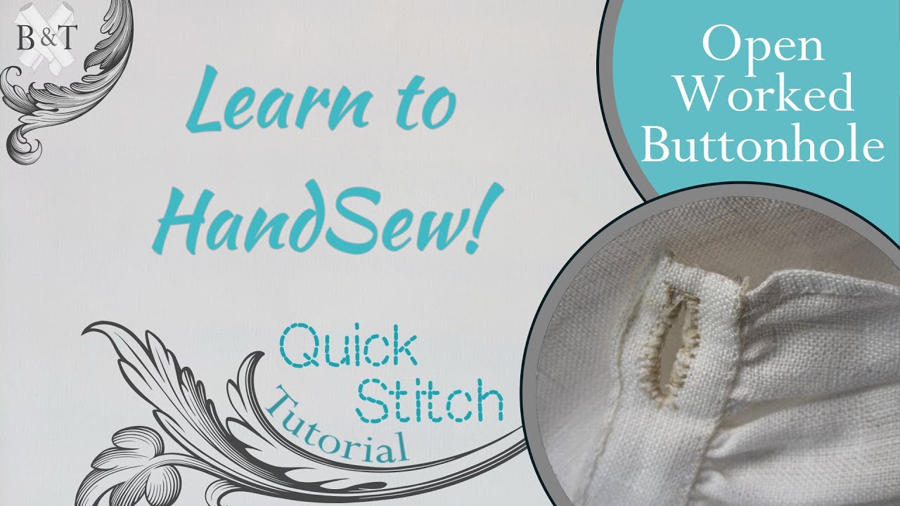 Learn to Hand Sew: Open Worked Buttonhole - YouTube