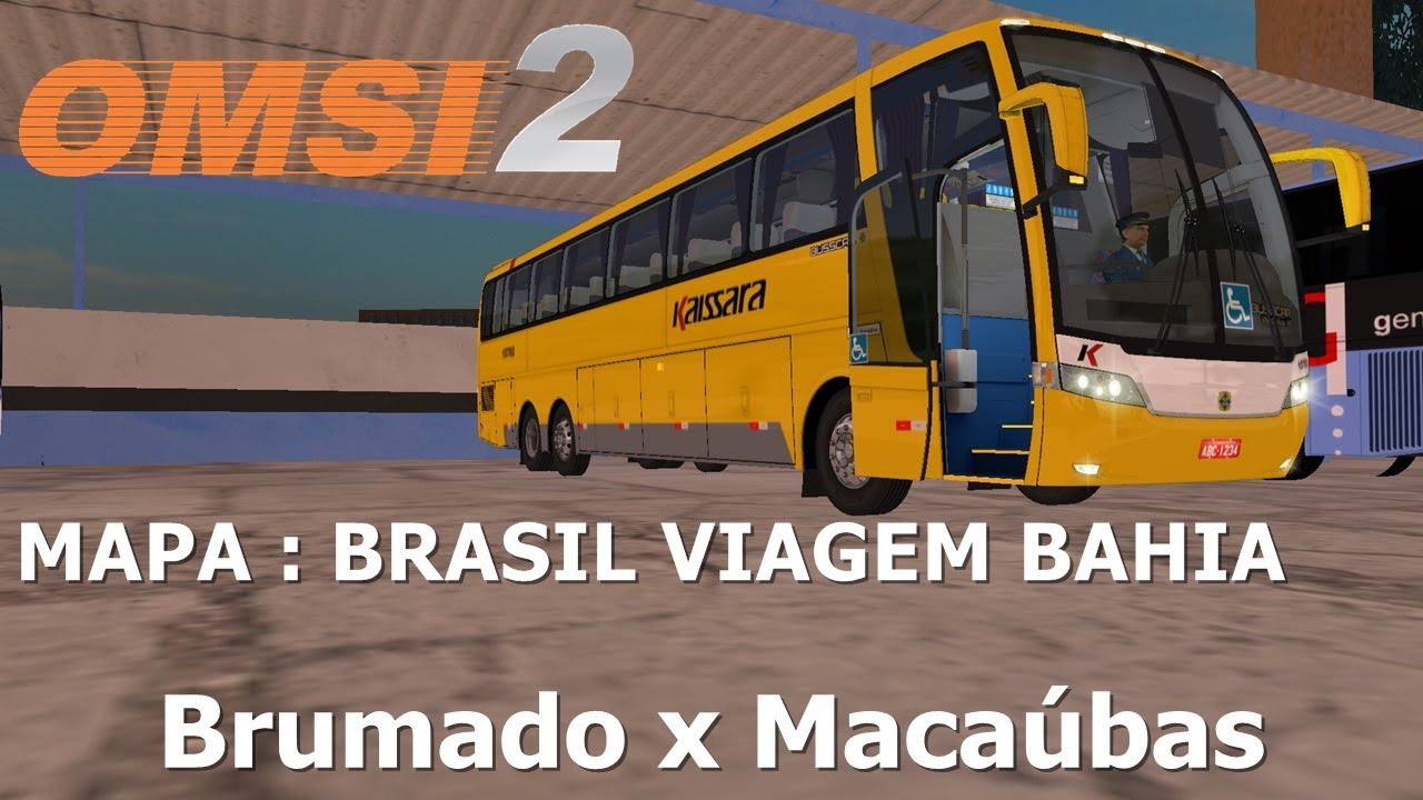 OMSI 2 - MAPA Brasil Viagem BA BAHIA - Viagem completa : Brumado x ...