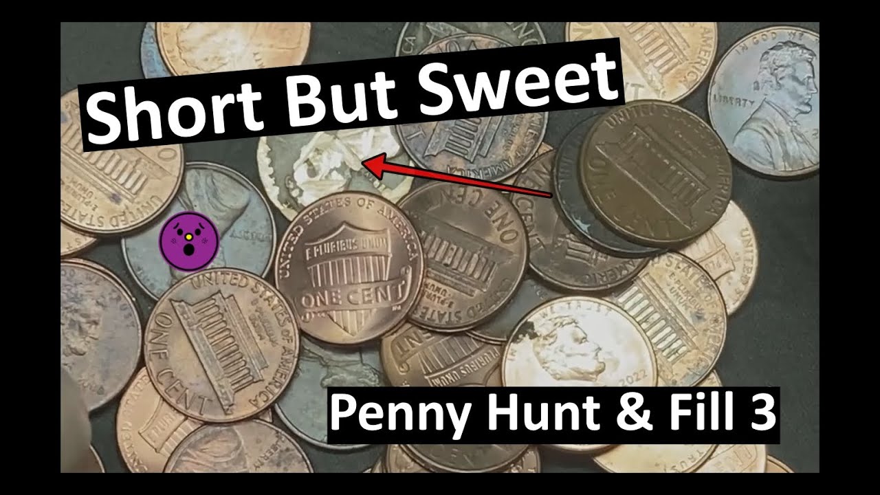Short but Sweet Hunt! - Penny Hunt & Fill 3 - YouTube