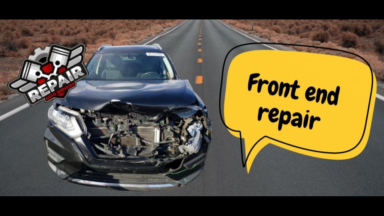 Nissan Rogue Front end repair - YouTube