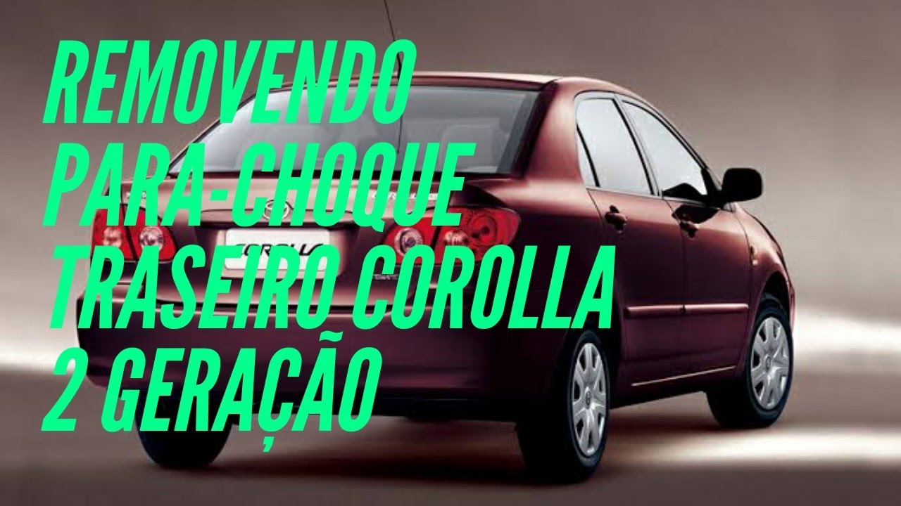 Como remover tirar para-choque traseiro Toyota Corolla 2 geração modelo ...