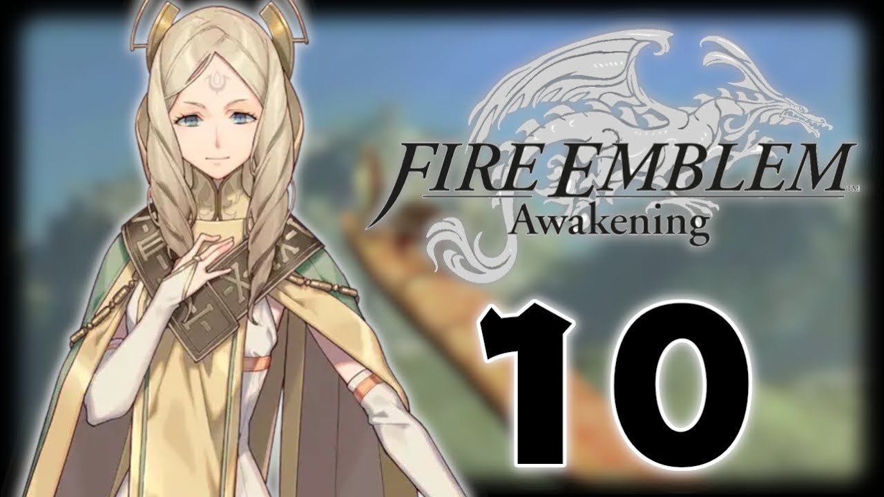 Fire Emblem: Awakening [#010] Emmeryn - YouTube