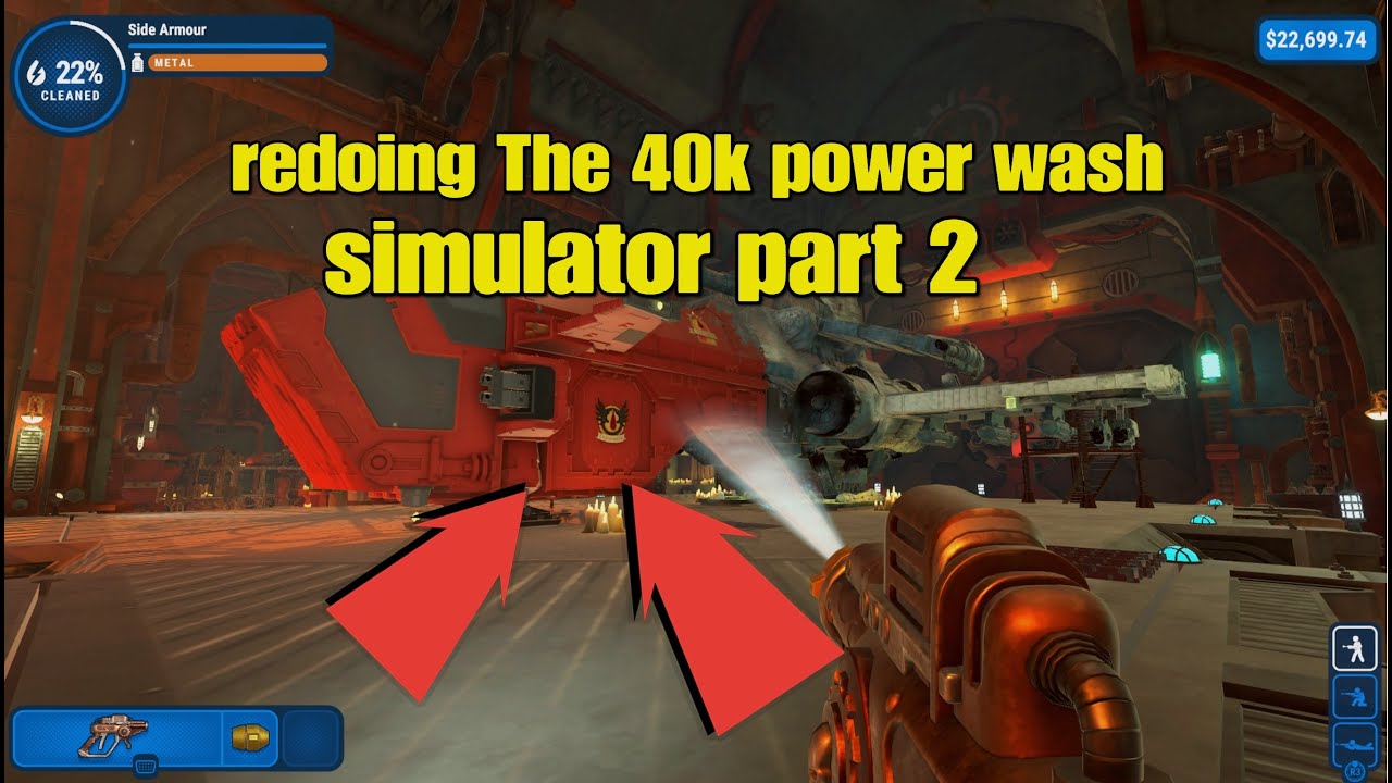 Redoing The 40k power wash simulator bundle part 2 - YouTube