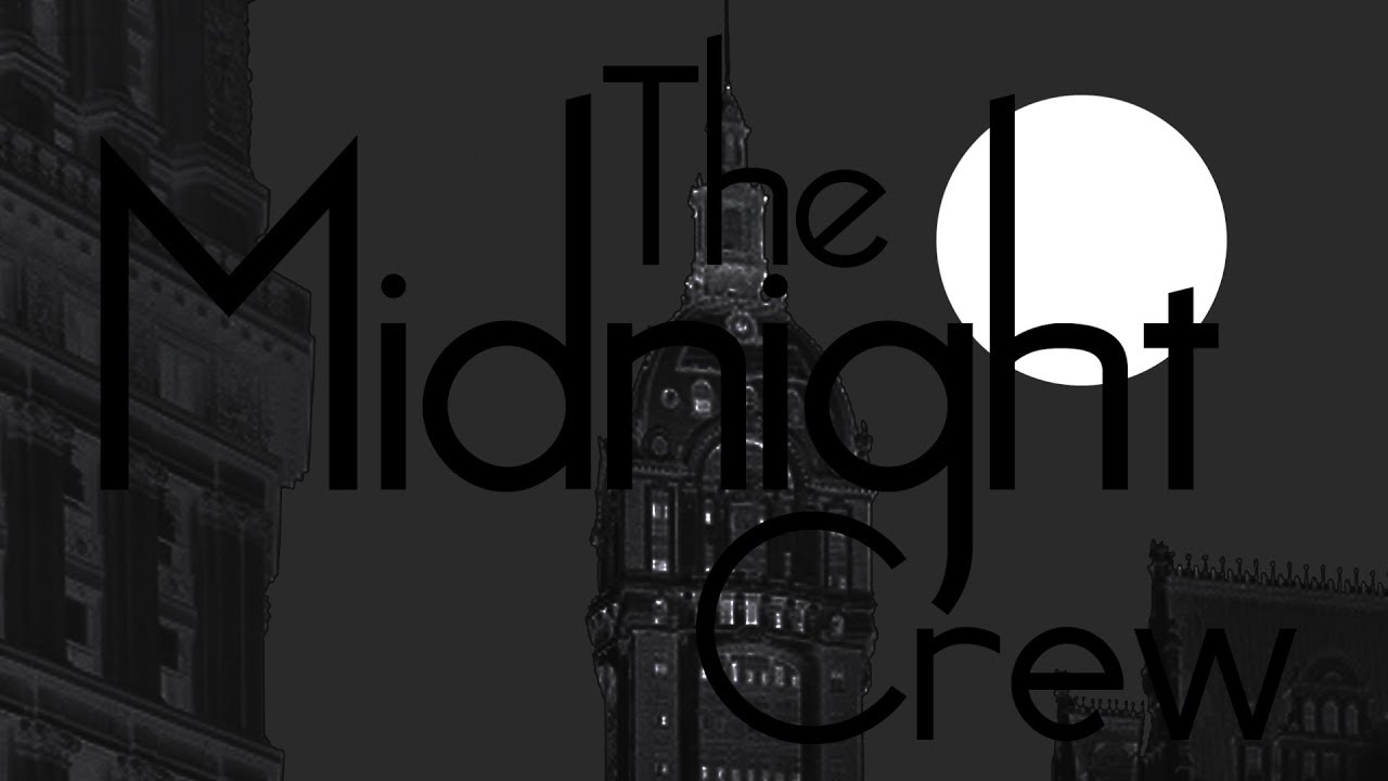The Midnight Crew - YouTube