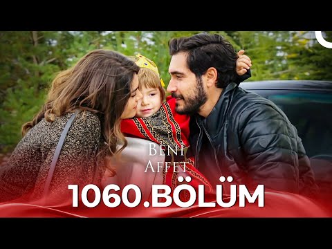 Beni Affet 1060. Bölüm