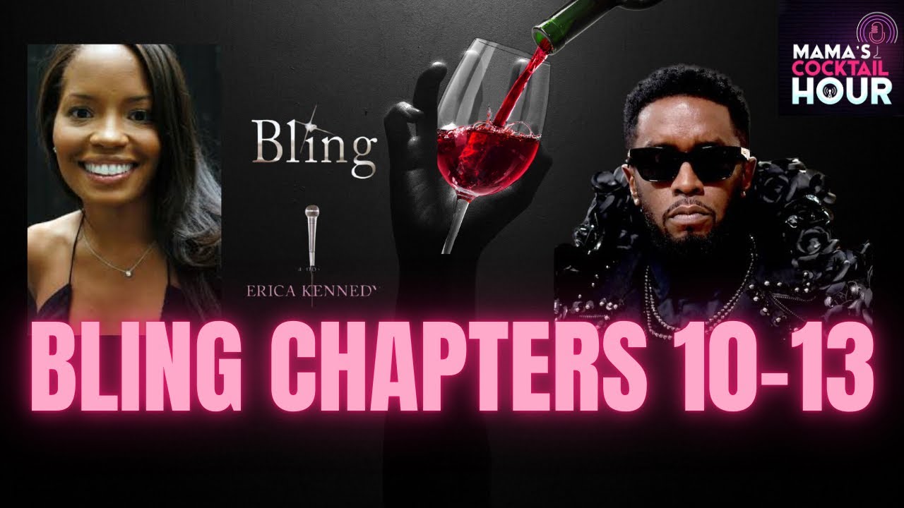 Bling Book Chapters 10-13 | Erica Kennedy | Diddy | - YouTube