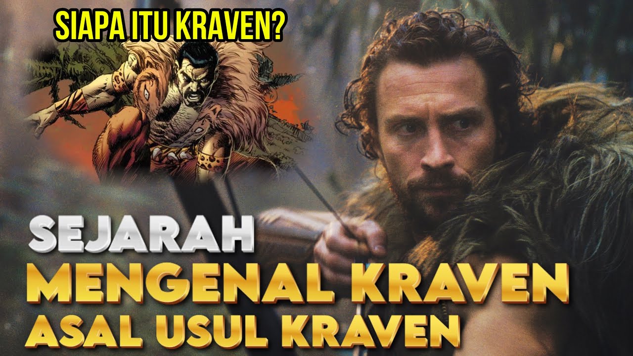 MENGENAL KRAVEN THE HUNTER PENJELASAN KRAVEN ASAL USUL KRAVEN MUSUH ...