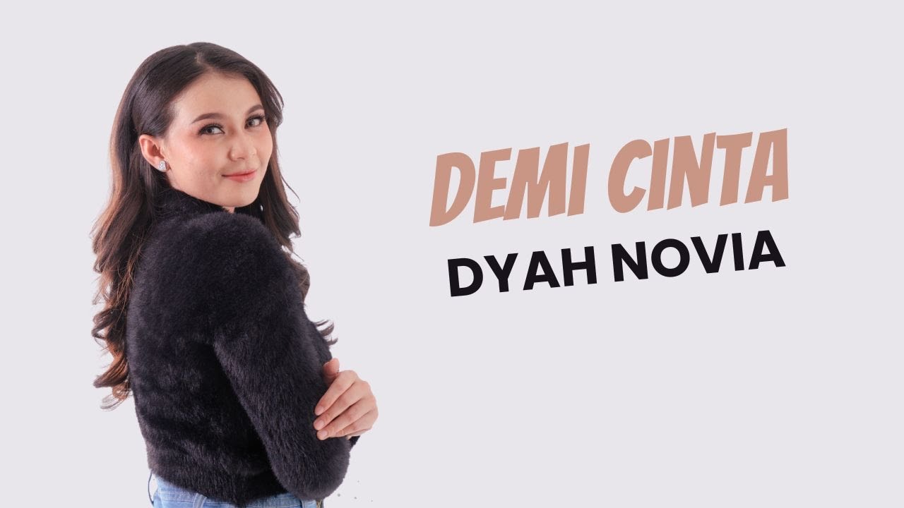 Demi Cinta - Kerispatih || Dyah Novia - YouTube