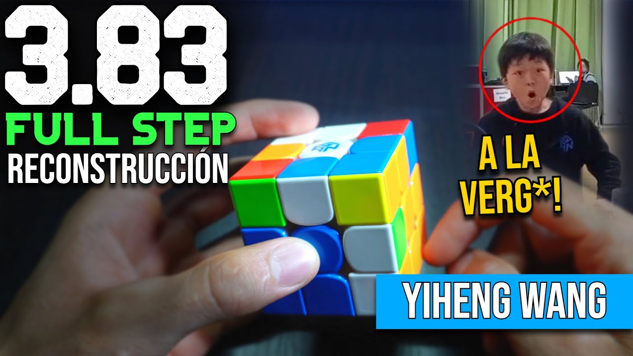 3.83 Yiheng Wang 3x3 Single Oficial - Reconstrucción | FrikiporAccident ...