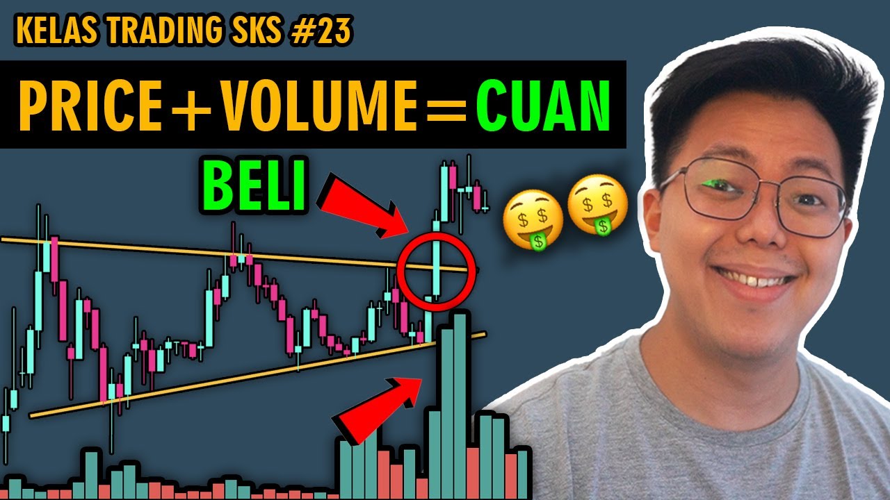 Cara Trading Saham Pake Volume | Kelas Trading SKS Hari ke-23 - YouTube