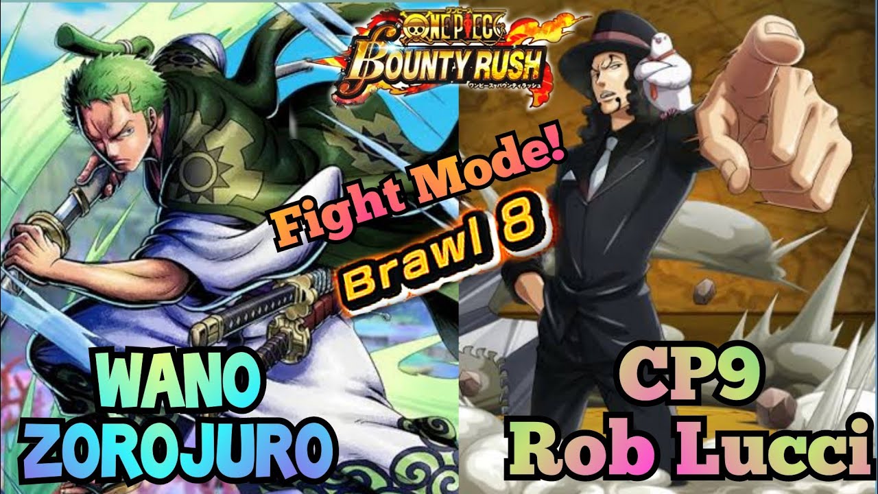Wano Zoro & Rob Lucci gameplay! Brawl 8 battle!! Intense battle!!One ...