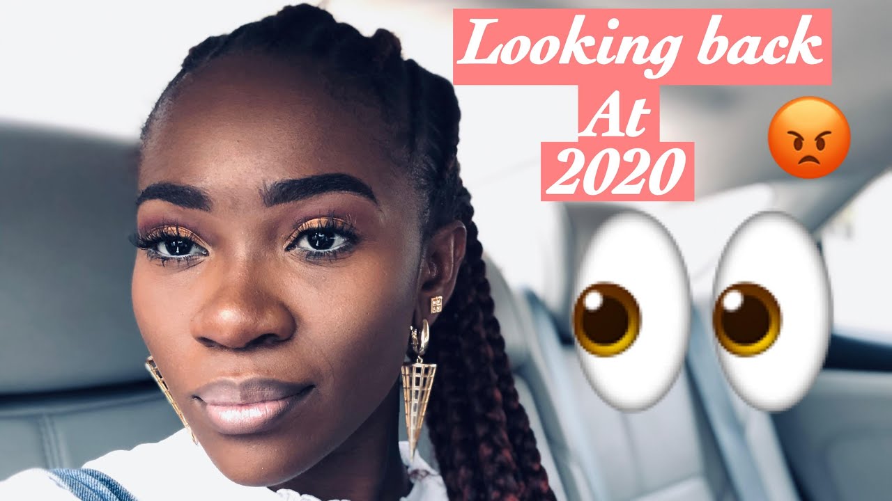 LOOKING BACK AT 2020 - YouTube