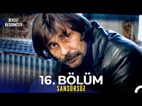 Behzat Ç. 16. Bölüm (İyileştirilmiş Görüntü)