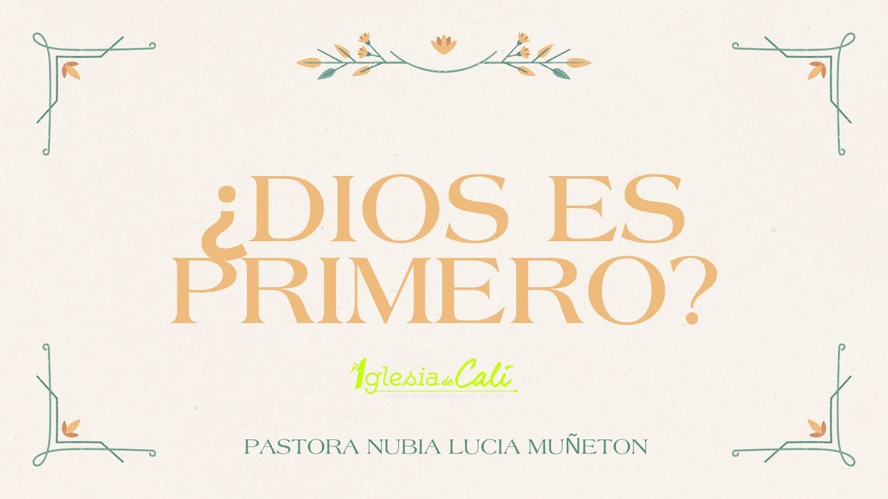 ¿Dios es primero? - YouTube