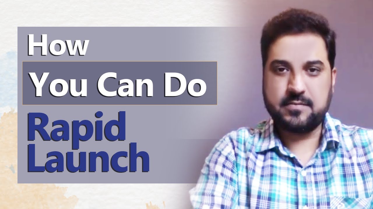 How you can do Rapid Launch? - YouTube
