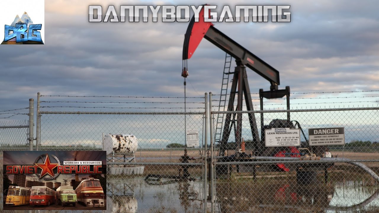 Workers And Resources Soviet Republic EP 5 The Oil Well Fiasco - YouTube