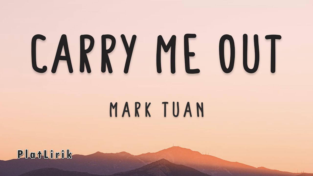 Carry Me Out - Mark Tuan [ Lirik lagu ] - YouTube