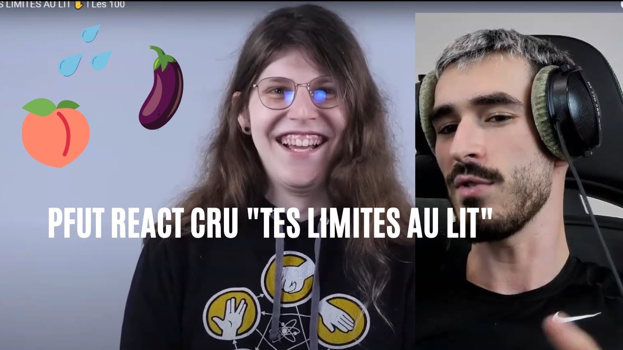 PFUT REACT CRU "TES LIMITES AU LIT" - YouTube