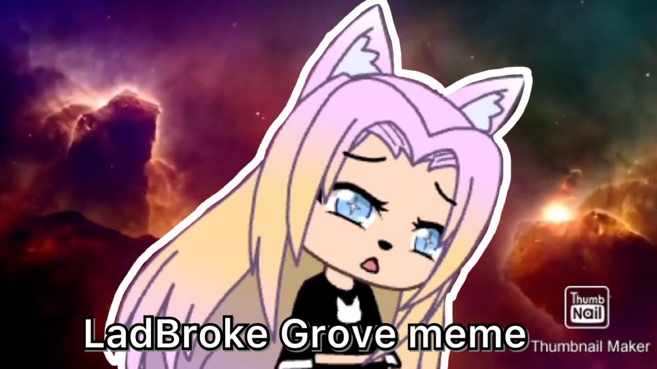 LadBroke Grove~ meme original - YouTube